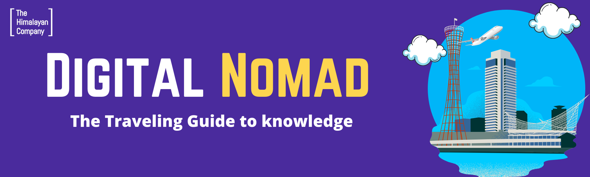 Digital Nomad : The Travelling Guide To Knowledge - Himcos